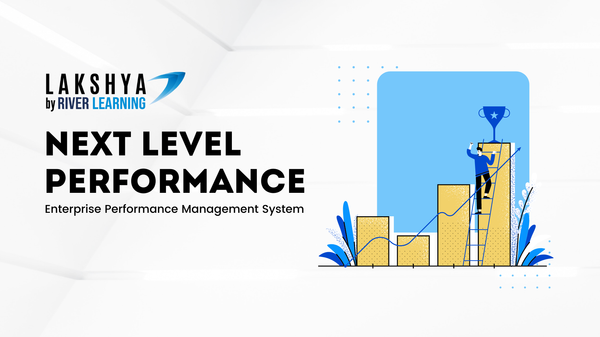 Lakshya River Learning